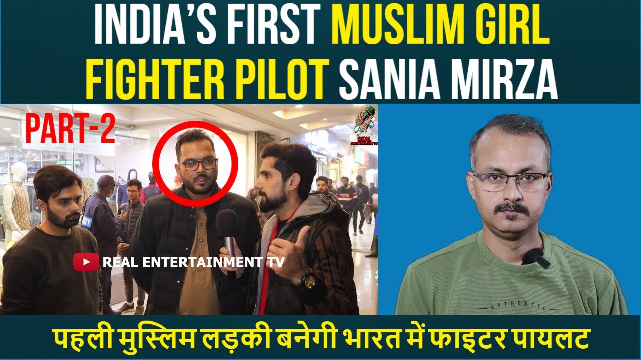 Part : 2 – Pakistanis on 1st Indian Muslim Girl Fighter Pilot I पहली ...