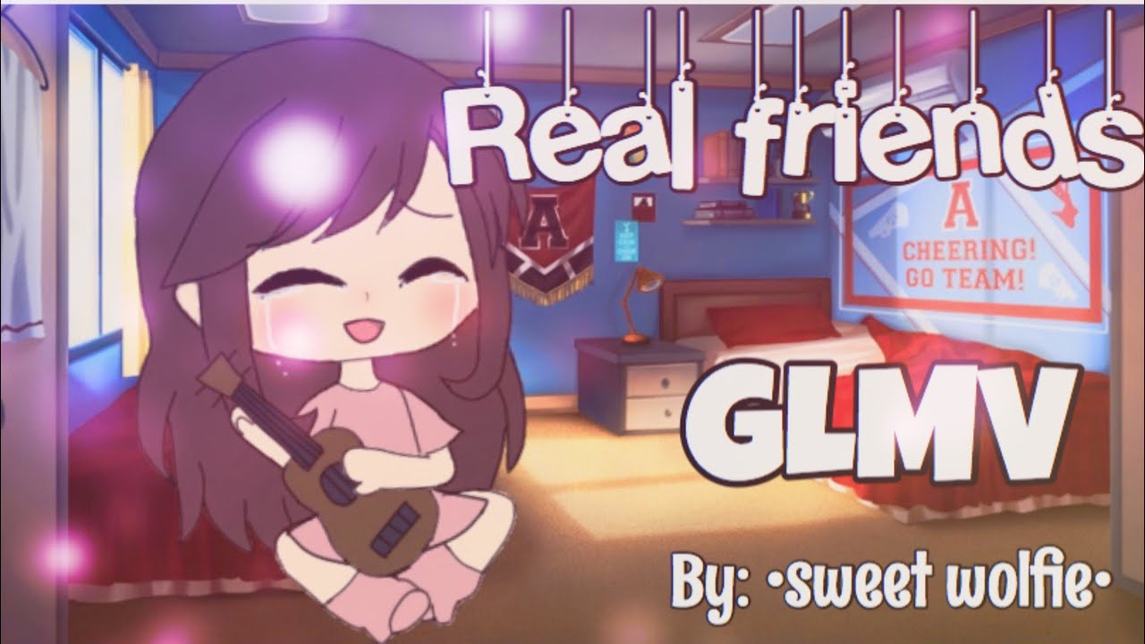 Real friends|GLMV|•sweet wolfie•|oc backstory|💕 - YouTube