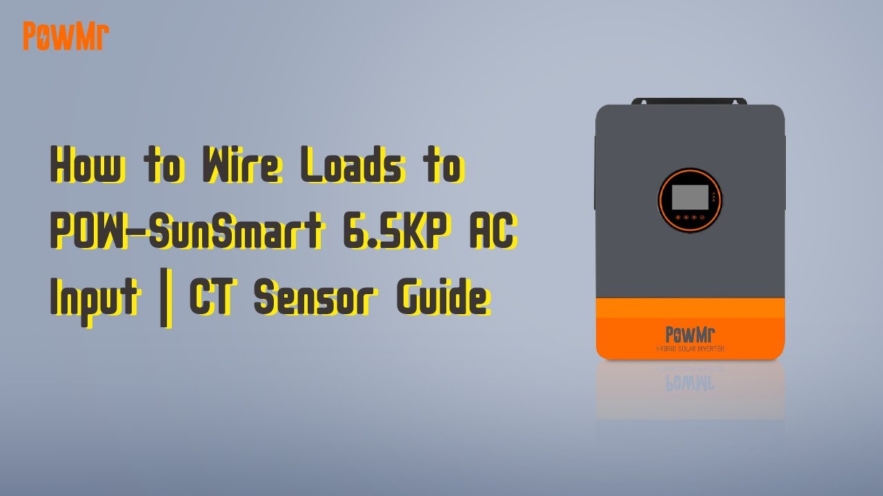 POW-SunSmart 6.5KP AC Input Load Wiring & CT Sensor Usage Explained ...