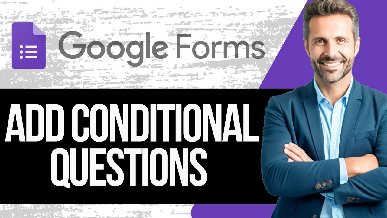 How to Add Question Based on Answer on Google Forms | Add Conditional ...