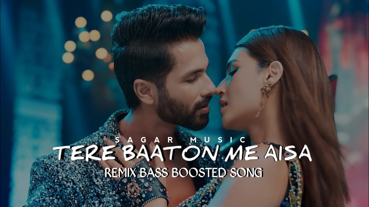 TERE BAATON ME AISA REMIX SONG | LATEST BOLLYWOOD SONG | SAGAR MUSIC ...