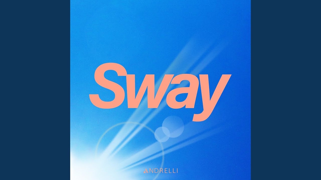 Sway - YouTube