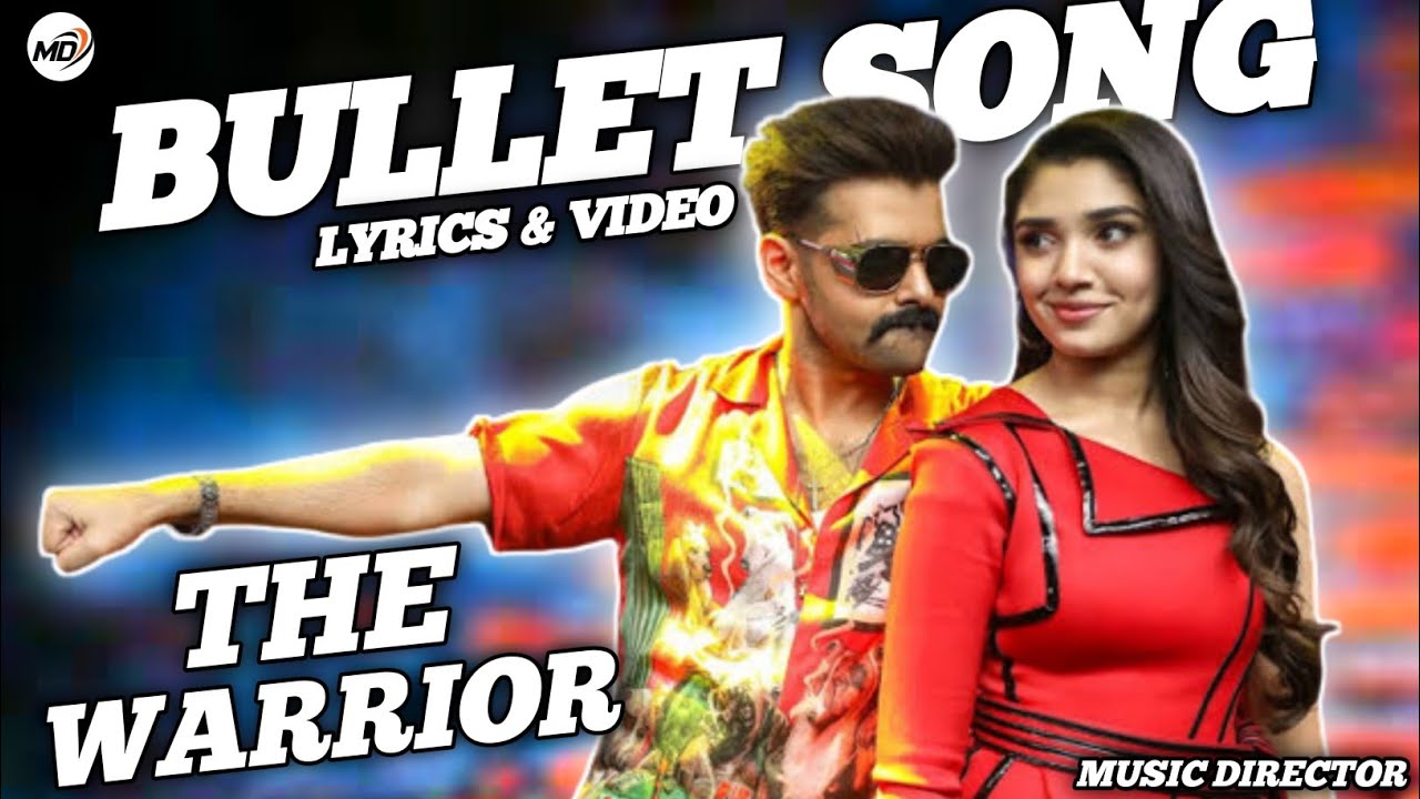 The Warrior Bullet Song | Bullet Telugu Songs | Ram Pothineni, Kriti ...