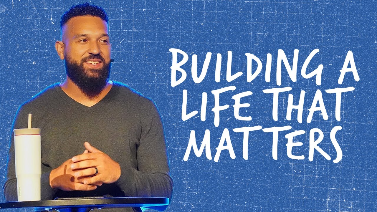 Building A Life That Matters | Week 1 | Joshua Diaz - YouTube