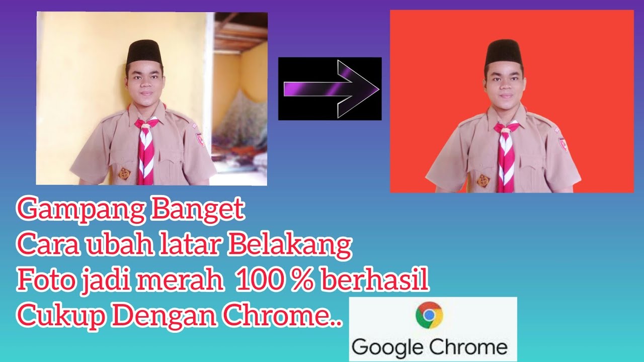 Cara Mudah Ubah Latar belakang Foto berwarna merah, cukup dengan Chrome ...