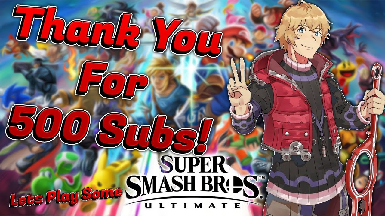 Lets Play some Smash Bros Together In Celebration Of Hitting 500 Subs ...