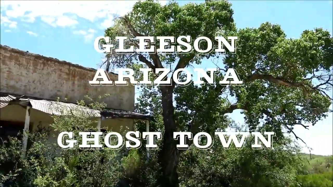 GLEESON ARIZONA GHOST TOWN - YouTube