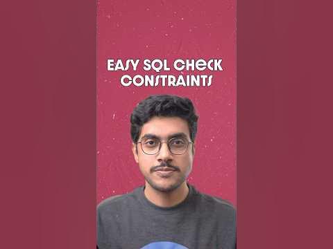 SQL CHECK Constraints: A Step-by-Step Tutorial - YouTube