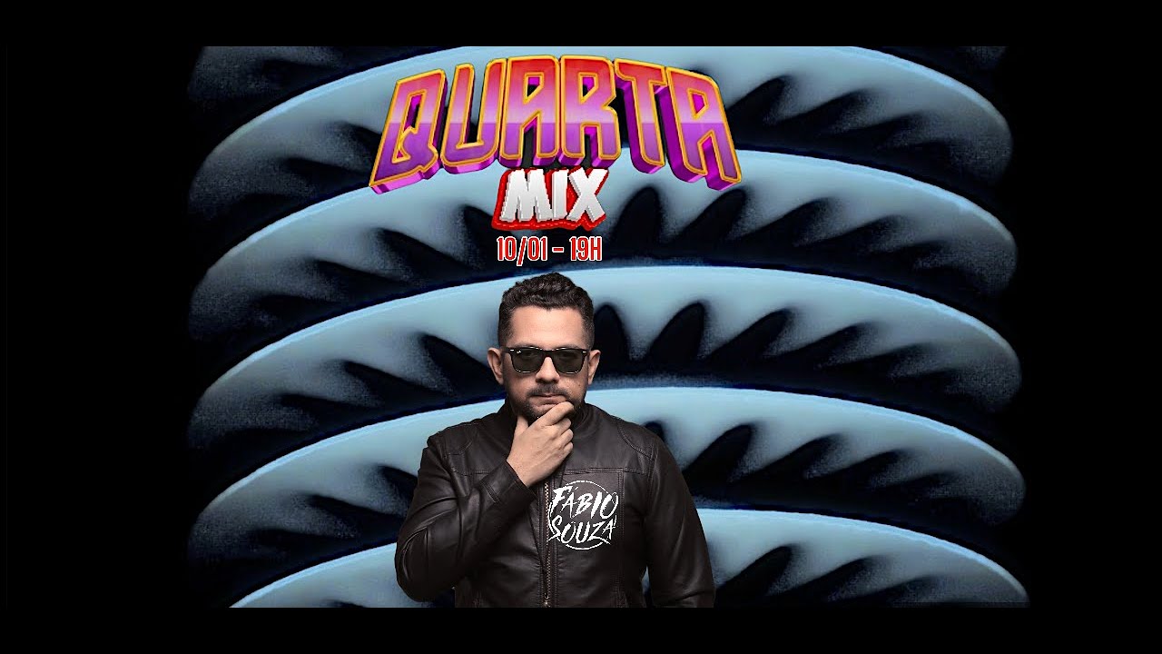 Quarta Mix com Dj Fabio Souza (10/01/2024) - YouTube