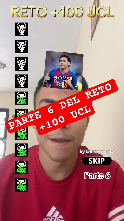 Parte 6 del reto +100 UCL⚽️🏆 #tiktok #futbol #challenge #parati #shorts #retosfutbol #fifa #ucl ...
