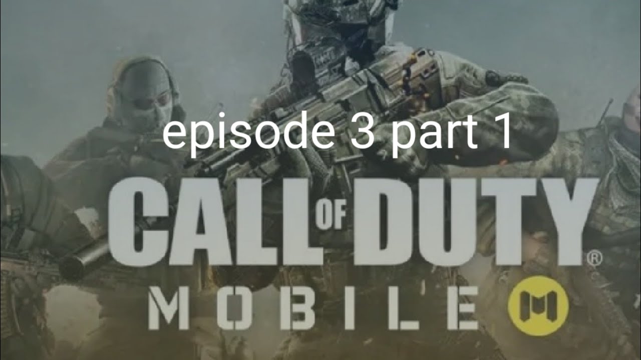 Call of duty ep 3 part 1 - YouTube