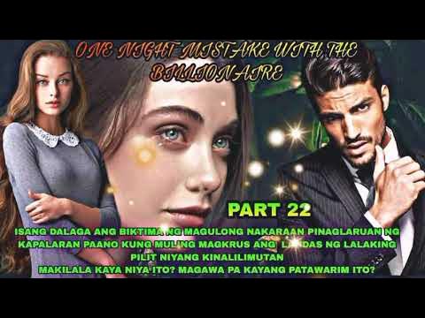 PART 22: ONE NIGHT MISTAKE WITH THE BILLIONAIRE | RAMHEYA TV - YouTube