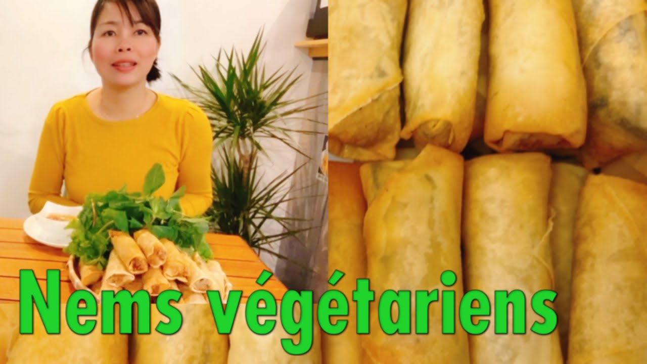 Nems végétariens / recette facile et rapide/ cuisine vietnamienne ...