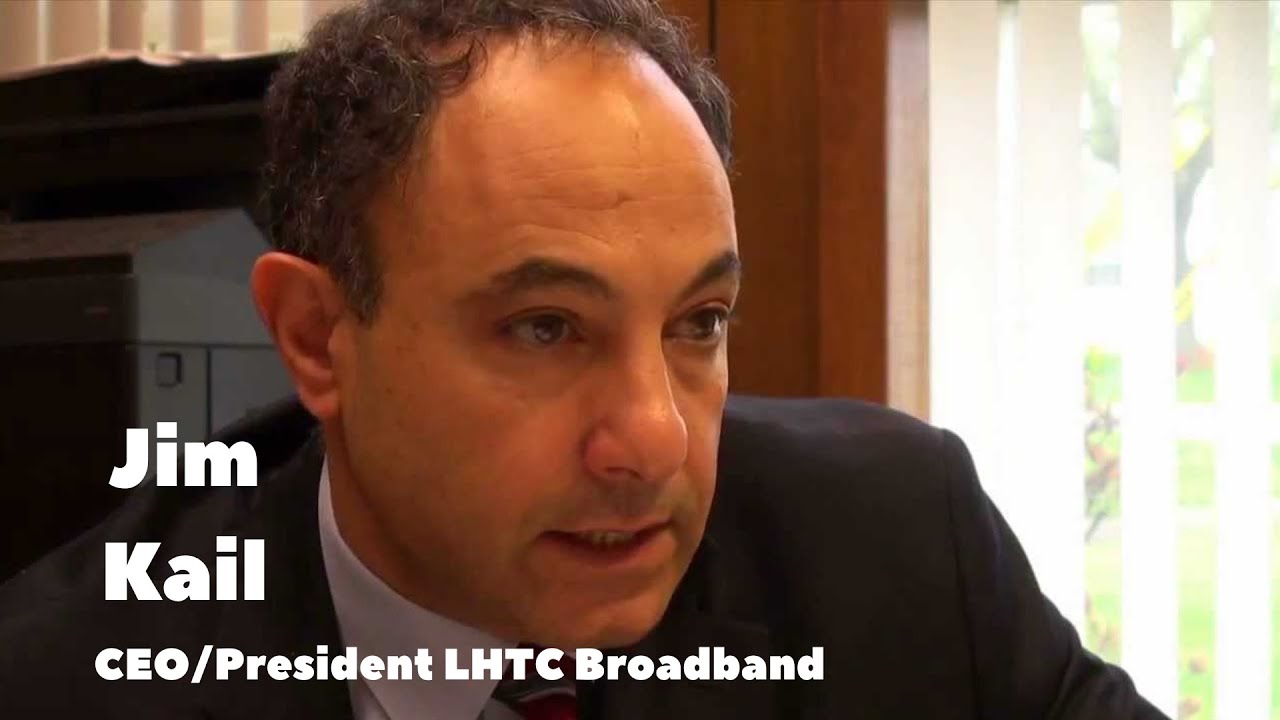 Jim Kail, President & CEO LHTC Broadband - YouTube