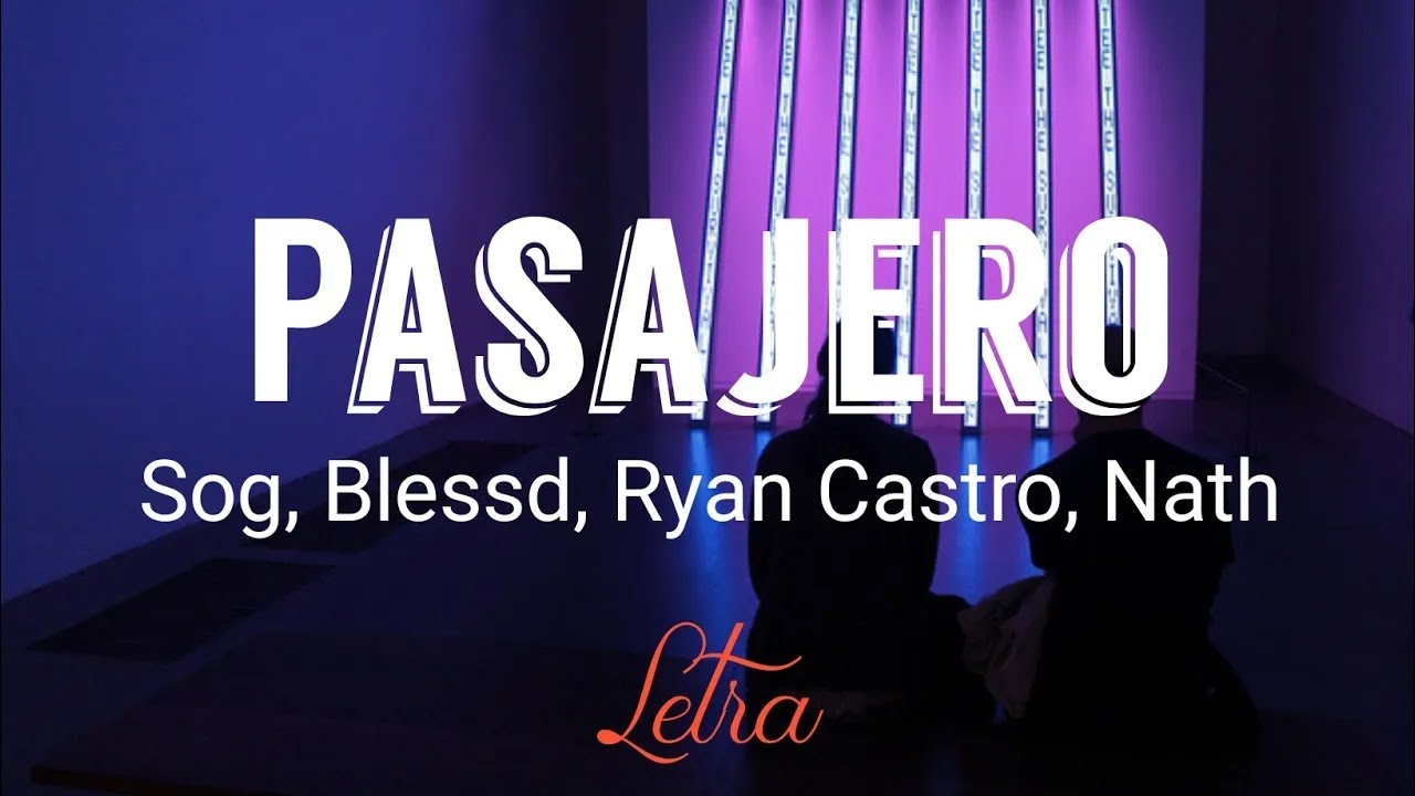 Sog, Blessed, Ryan Castro, Nath (Letra) - YouTube