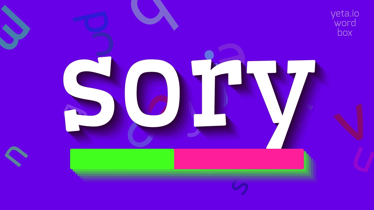 How to say "sory"! (High Quality Voices) - YouTube