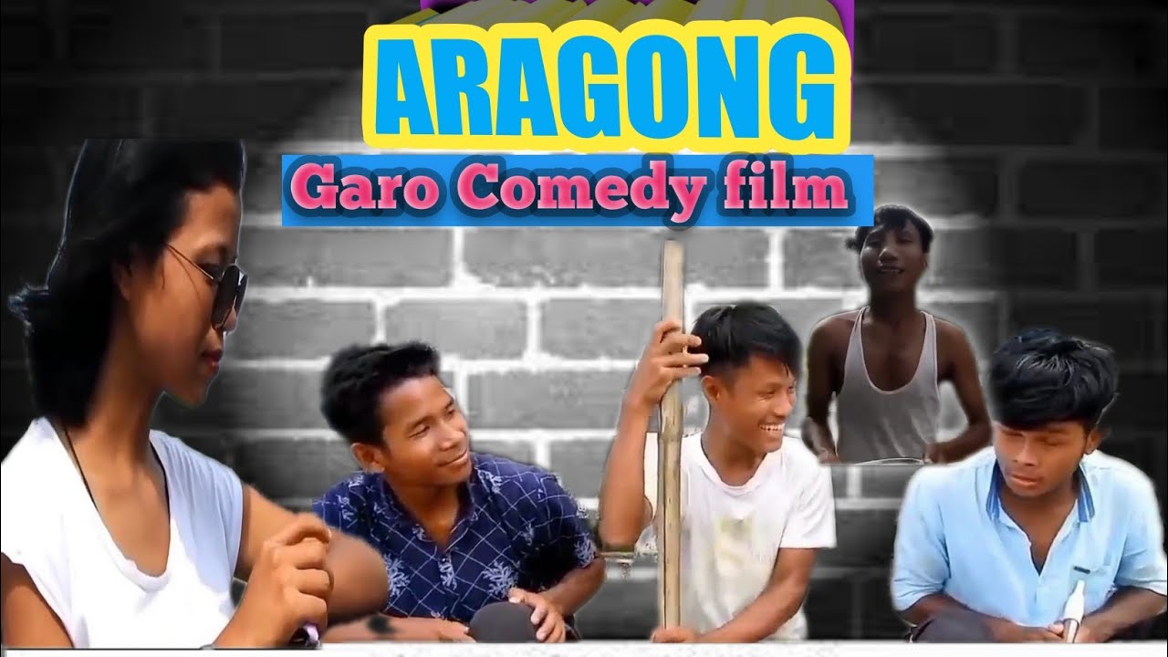 ARAGONG/Garo comedy film/Garo short movie/Dogamdot Production/17/4/2023 ...
