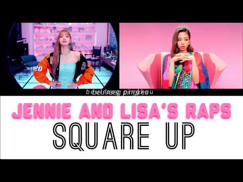 JENNIE AND LISA'S RAPS FROM 'SQUARE UP\