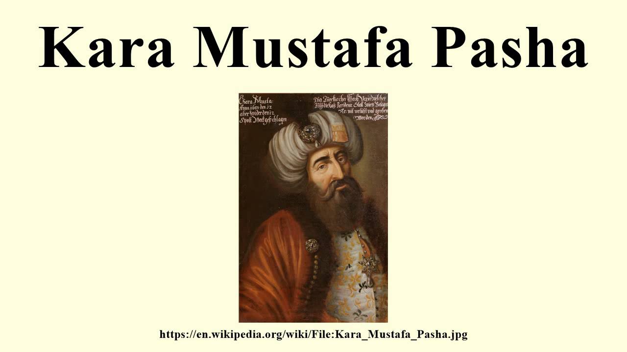 Kara Mustafa Pasha - YouTube