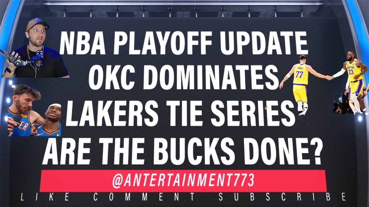 Lakers Defense Steps Up, OKC DOMINATING, Are the Bucks and Giannis DONE ...
