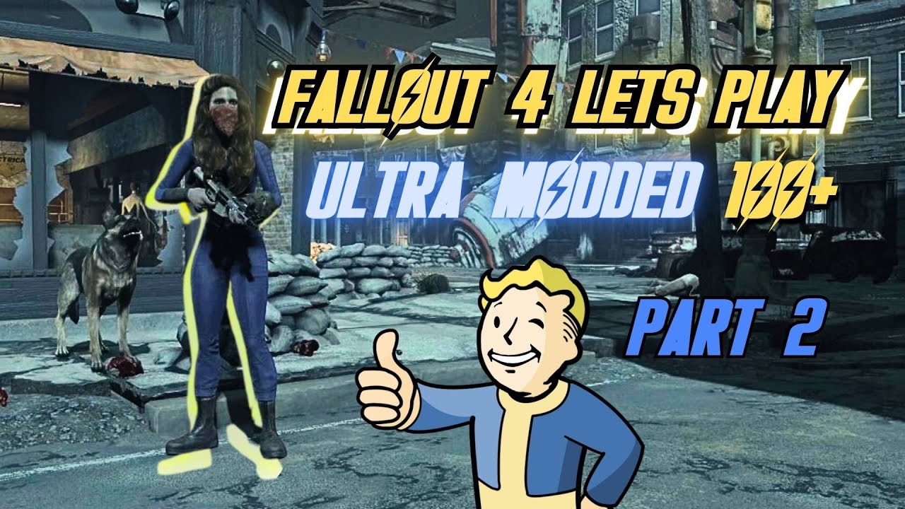 Fallout 4 Ultra-Modded Let's Play Part 2 l 2023 l 100+ Mods! - YouTube