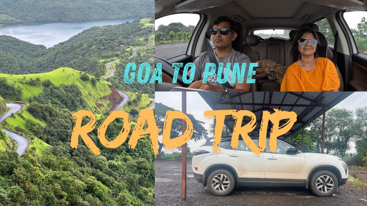 Goa to Pune Road Trip | Anuskura Ghat | Latest Road Conditions | Best ...