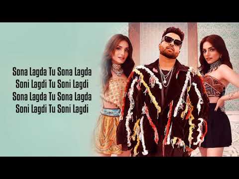 Sona Lagda (Lyrics) Sukriti, Prakriti, Sukhe | Bharatt-Saurabh | Satti Dhillon | New Song