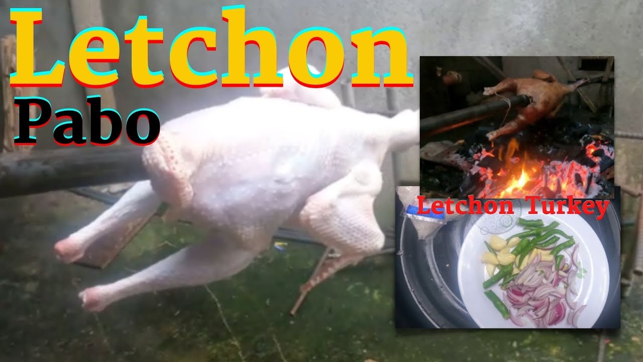 Letchon Pabo | Roasted Turkey | - YouTube