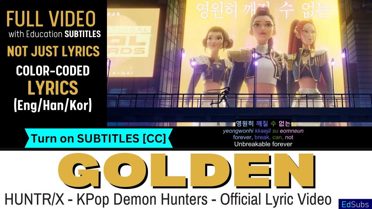 HUNTR/X - GOLDEN - KPop Demon Hunters [ENG] Color Coded Lyrics (가사) Eng ...