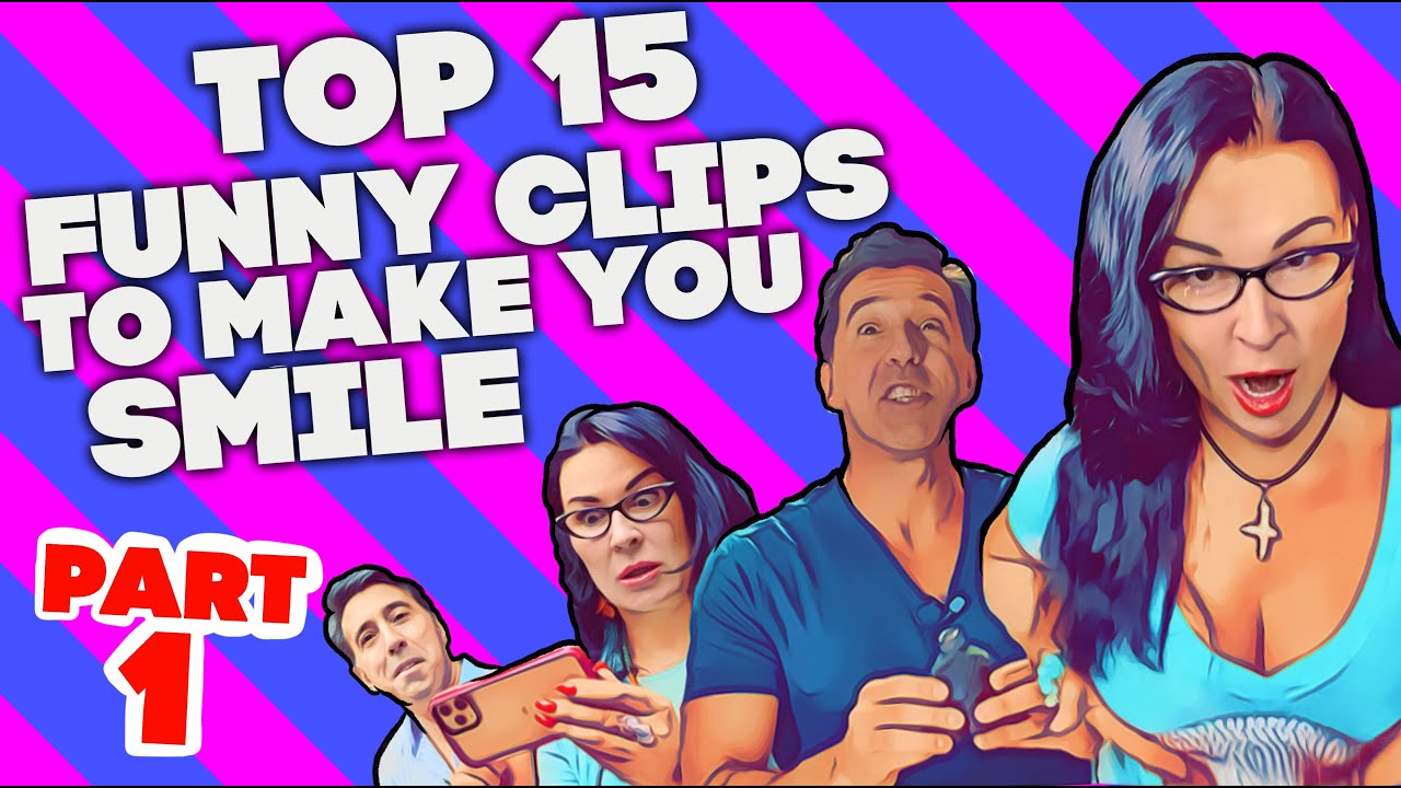 Top 15 Funny Clips to Make You Smile - YouTube