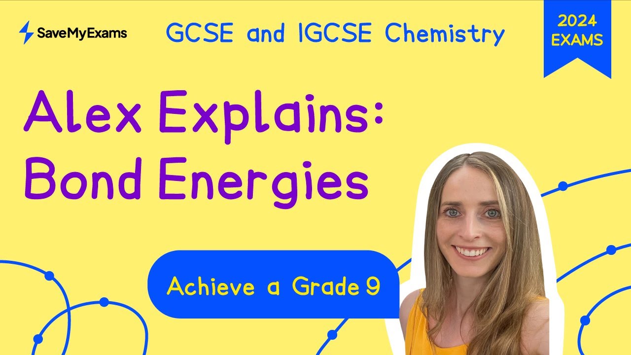 Alex Explains: Bond Energy Calculations & Enthalpy Change - GCSE ...