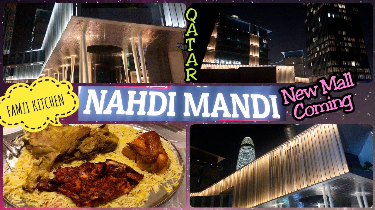 Nahdi Mandi Restaurant in Qatar || New Mall Coming Soon || FAMZI ...
