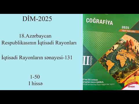 DİM 2025 II hissə 18 Azərbaycan Respublikasının İqtisadi Rayonları İqtisadi Rayonların sənayesi 131
