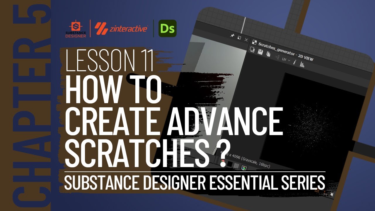 How to Create Advance Scratches? | Lesson 11 | Chapter 5 | Substance ...