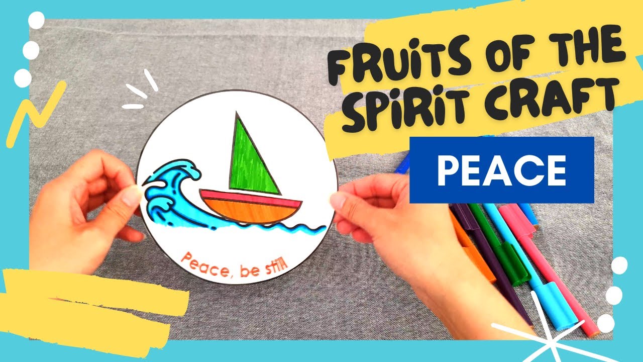 Fruits Of The Spirit PEACE Lesson Craft Video YouTube Fruits Of The Spirit PEACE Lesson Craft Video YouTube