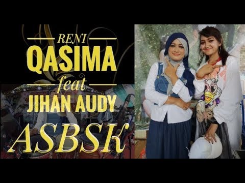 ASBSK (Aku Sayang Banget Sama Kamu) -Reni QASIMA feat Jihan Audy- - YouTube