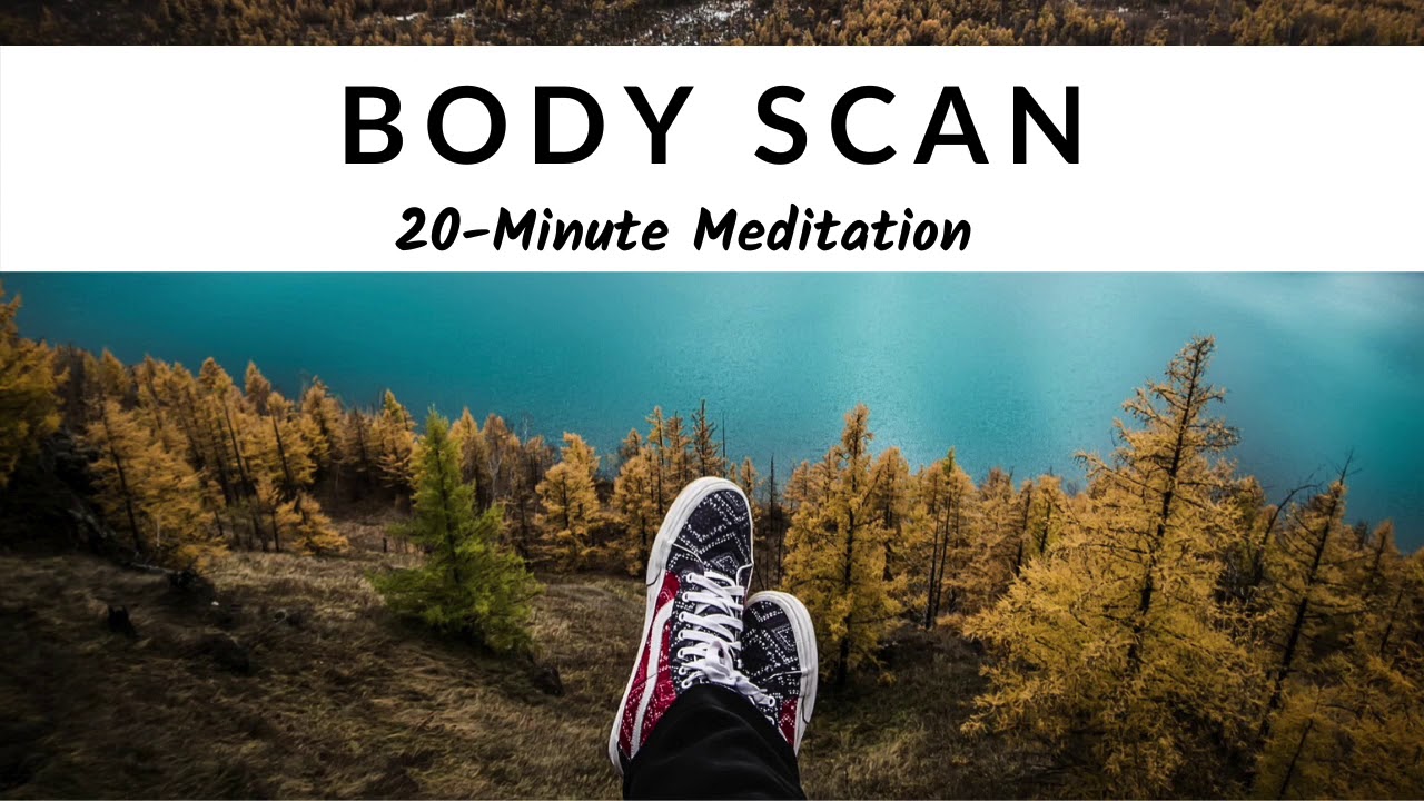Body Scan - 20 Minute Meditation - YouTube