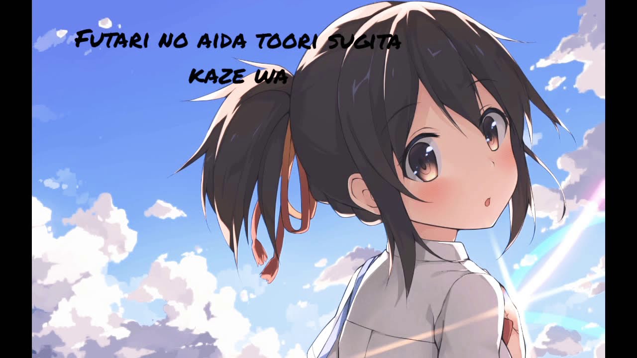 Nandemonaiya lyrics// kimi no nawa - YouTube