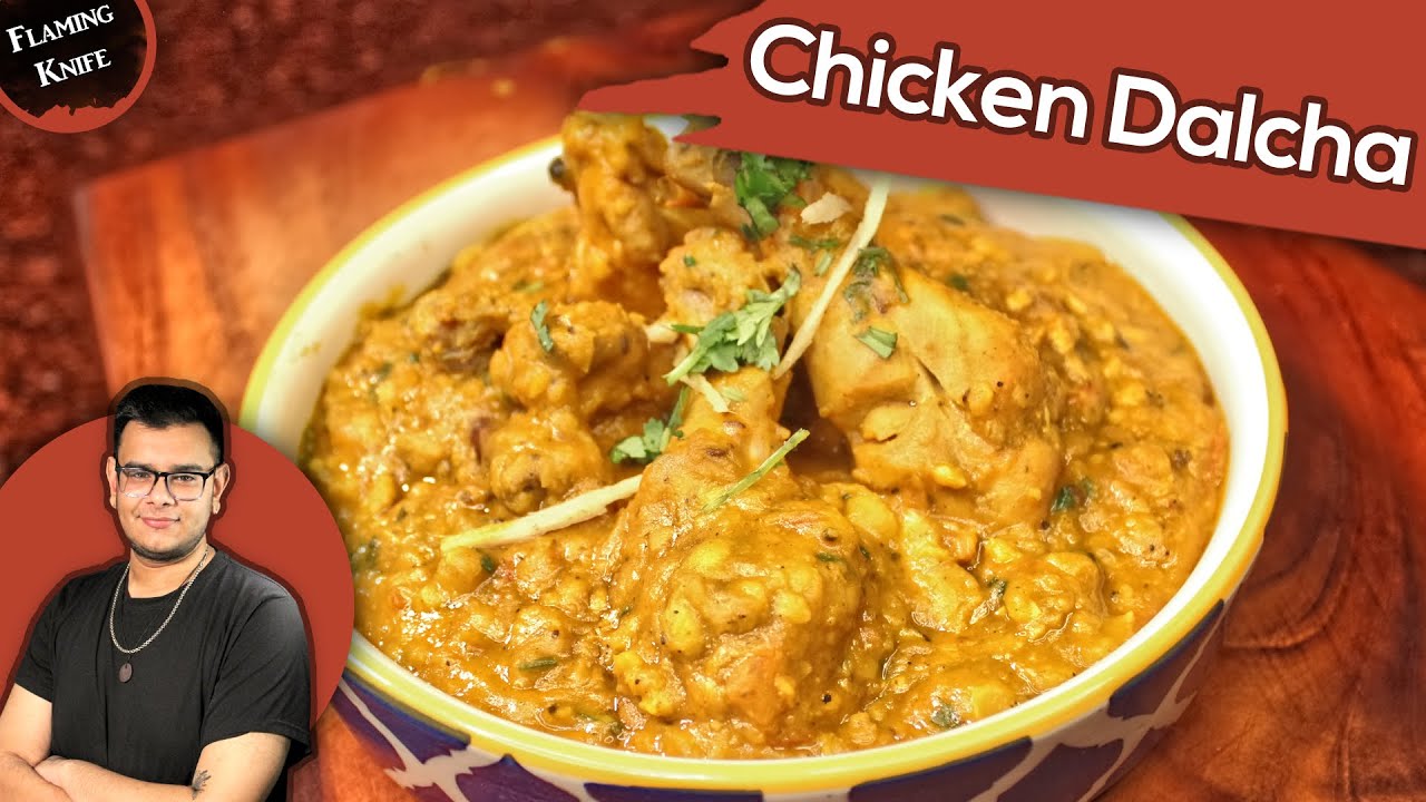 CHICKEN DALCHA | चिकन दालचा रेसिपी | Unlocking the Secrets of Chicken ...