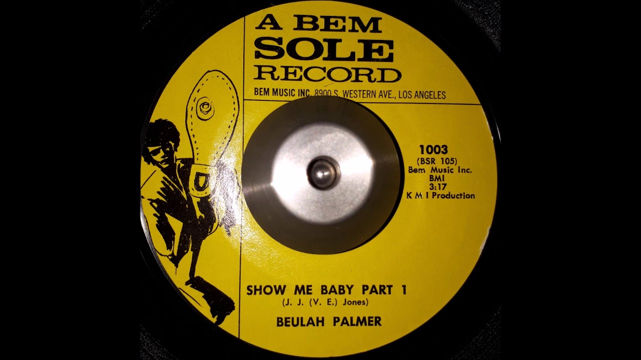 Beulah Palmer - Show Me Baby (Part 1) - YouTube