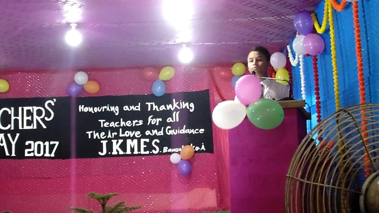 Teachers' Day Welcome Speech By Anries Dkhar, J.K.Memorial English ...