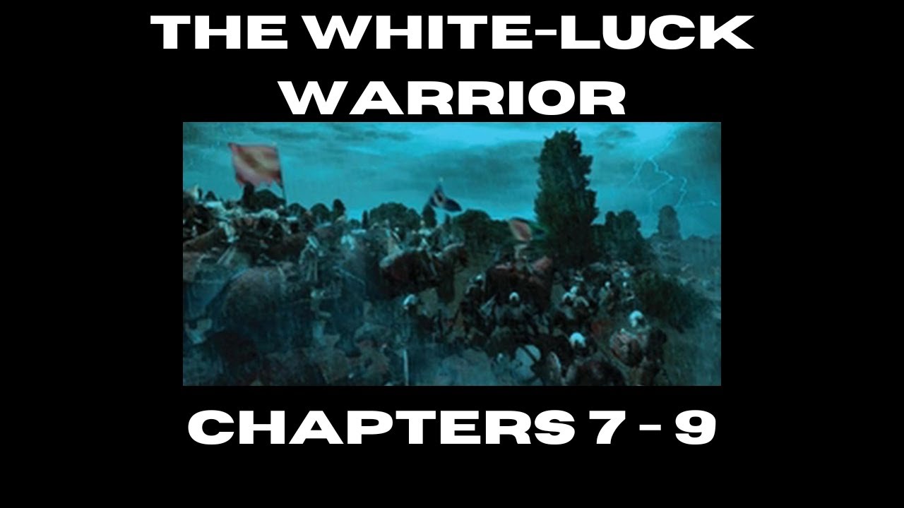 The White-Luck Warrior Chapters 7 - 9 Spoiler Discussion | The Aspect ...