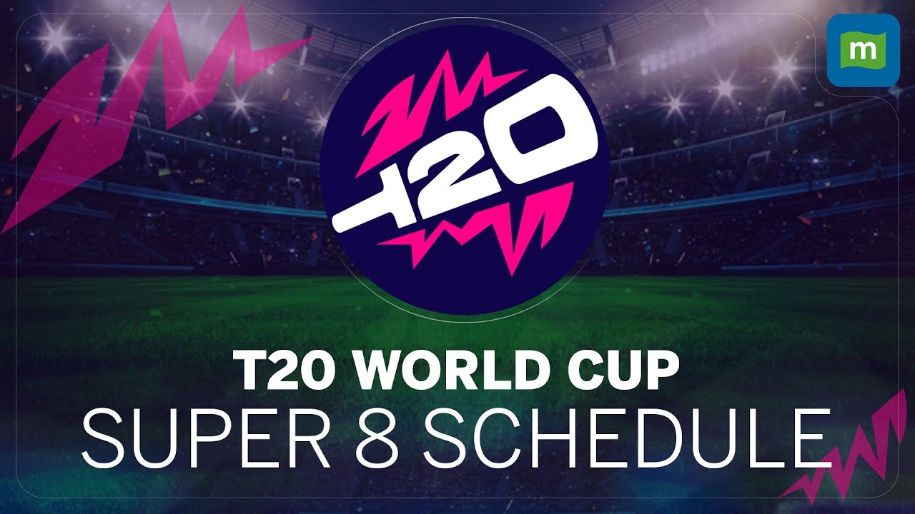 T20 World Cup 2024 : Full Schedule Of Super 8 Matches | Match Timings ...