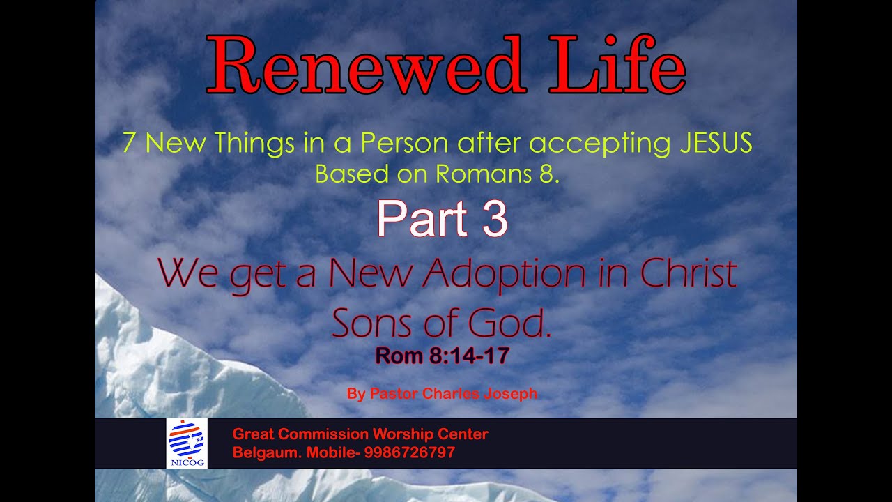 Renewed Life Part 3 - YouTube
