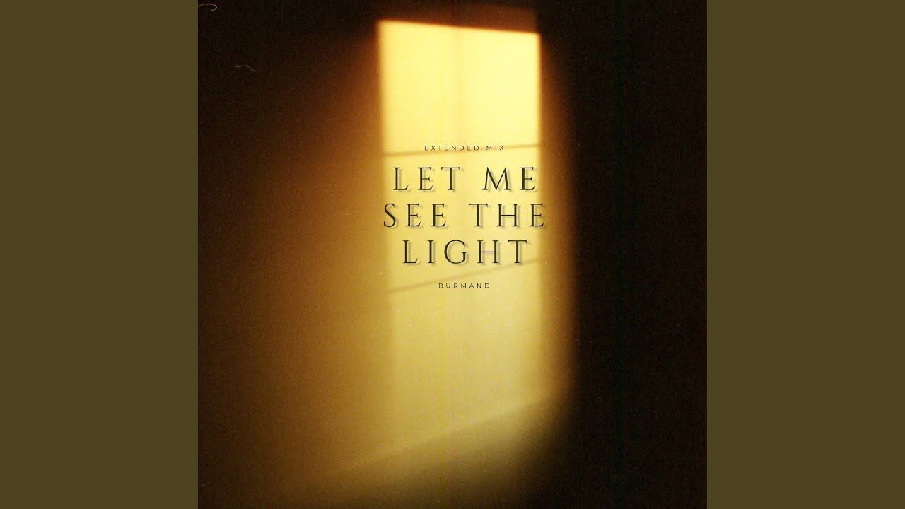 Let me See the Light (Extended mix) - YouTube