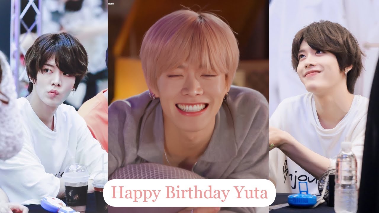 [Must Watch] Yuta Birthday Special • [FMV] - YouTube