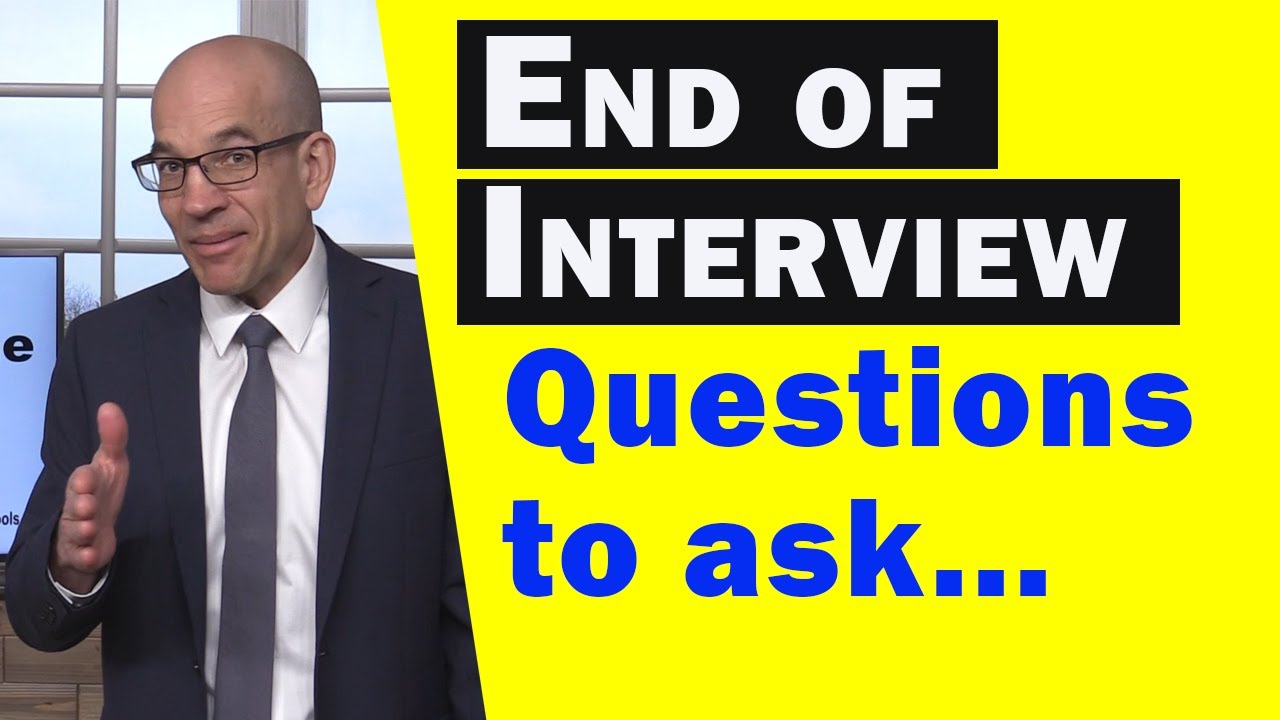 Questions To Ask At The END Of A Job Interview YouTube questions-to-ask-at-the-end-of-a-job-interview-youtube