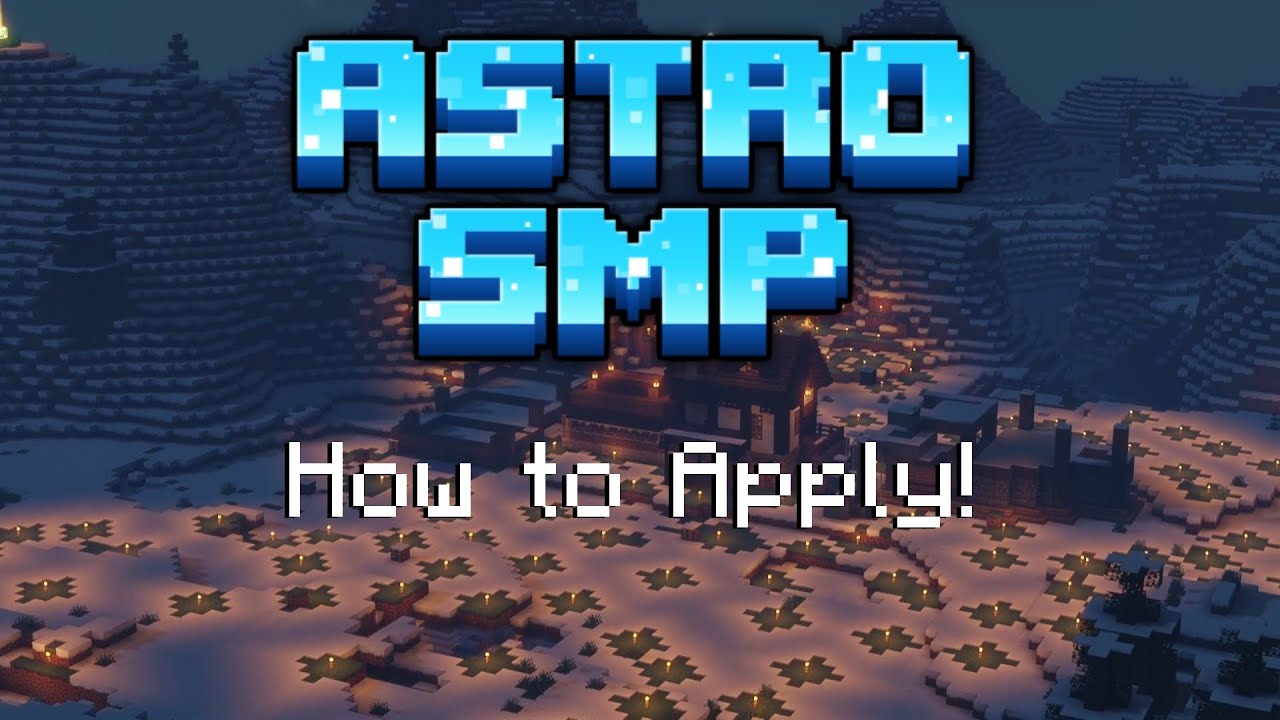 How to apply for Astro SMP! - YouTube