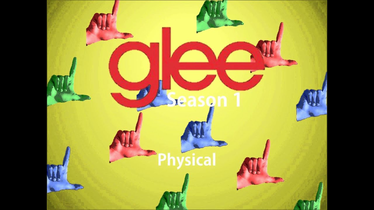Physical (Glee Version) - YouTube