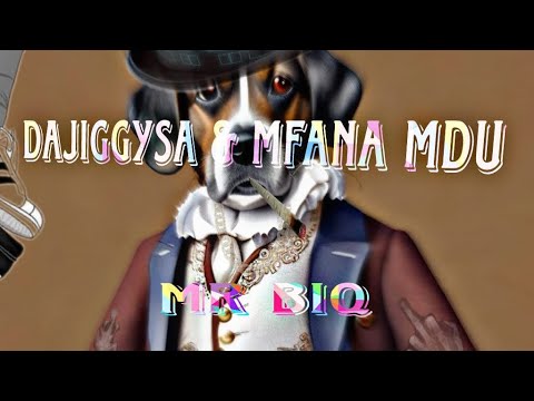 Mr Biq (ft DaJiggySA, Mfana Mdu & DJ SOL K ) - YouTube